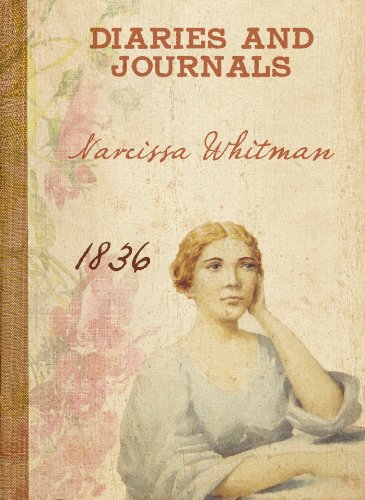 Amazon.com: Narcissa Whitman - Diaries and Letters 1836 eBook : Whitman ...
