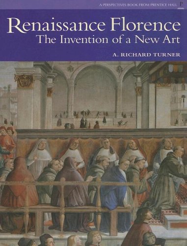 Renaissance Florence (Perspectives): Turner, A. Richard: 9780131938335 ...
