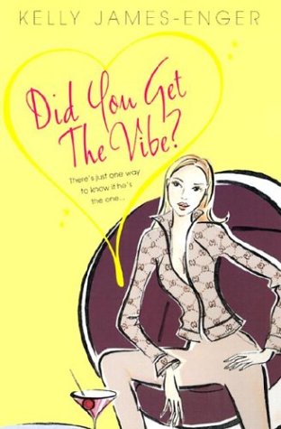 Did You Get The Vibe?: James Enger, Kelly: Amazon.com: Books