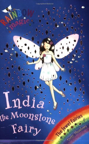 India the Moonstone Fairy (Rainbow Magic) of Meadows, Daisy 1st (first ...