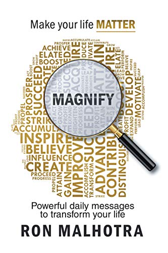 Magnify: Make Your Life Matter eBook : Malhotra, Ron: Amazon.in: Kindle ...