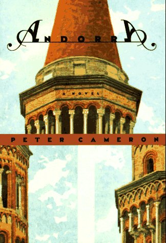 Andorra: Cameron, Peter: 9780374105051: Amazon.com: Books