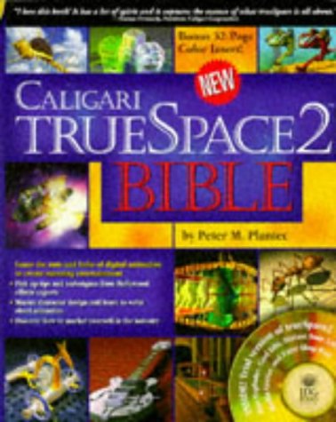 Caligari TrueSpace Bible : Plantec, Peter: Amazon.es: Libros