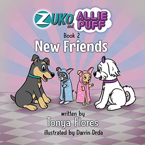 New Friends (Zuko and Allie Puff Book 2) - Kindle edition by Flores ...