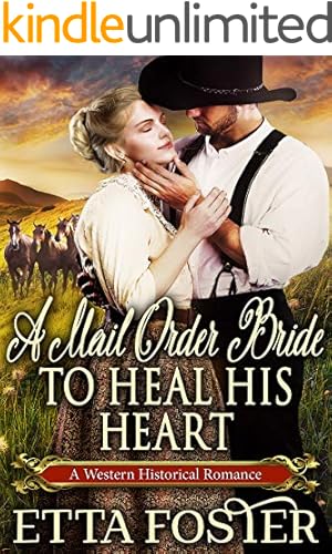 Falling for the Cowboy of Misfortune: A Historical Western Romance Novel (Mail Order Love in the ...