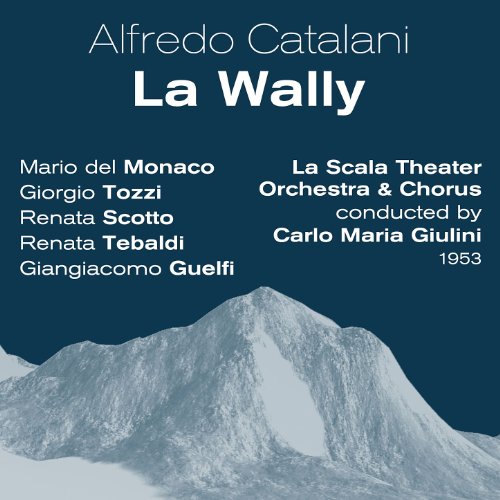 Alfredo Catalani : La Wally (1953) by Mario Del Monaco, Giorgio Tozzi ...