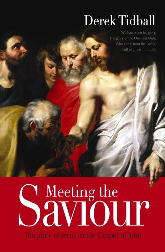 Meeting the Saviour: Derek Tidball: 9781841014975: Amazon.com: Books