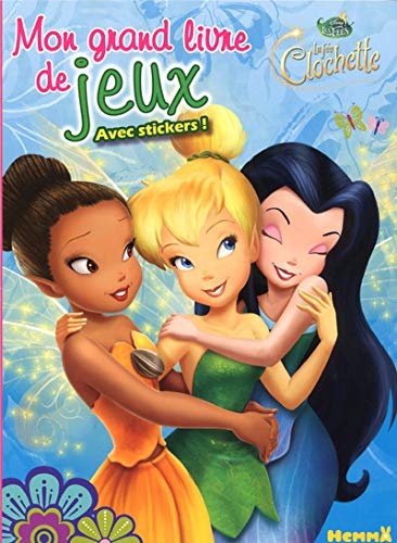 Disney La Fée Clochette Mon grand livre de jeux avec stickers ...
