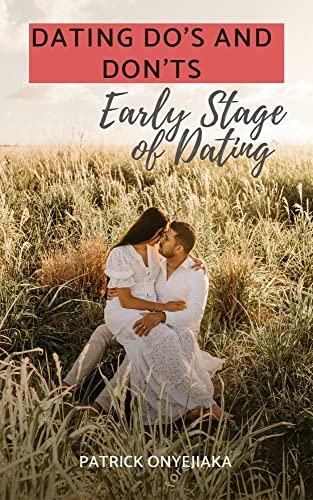 Dating Dos and Don'ts: Early Stage of Dating Dos and Don'ts eBook ...