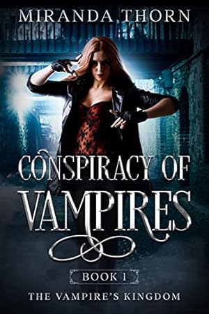 Amazon.com: Conspiracy of Vampires: A Vampire Urban Fantasy (The Vampire's Kingdom Book 1) eBook ...