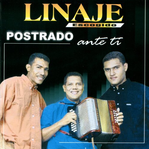 Écouter Postrado Ante Ti de Linaje Escogido sur Amazon Music