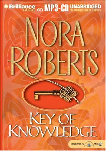 Key of Knowledge (Key Trilogy): Roberts, Nora, Ericksen, Susan ...