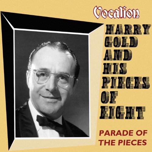 Parade of the Pieces by Harry Gold and his Pieces of Eight on Amazon ...