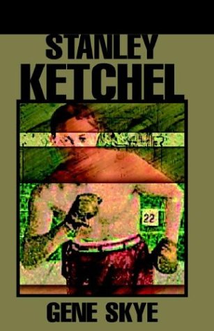 Stanley Ketchel: Skazinski, Eugene: 9781413426649: Amazon.com: Books