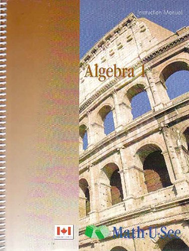 Math U See Algebra 1 Instruction Manual: Steven P. Demme: 9781608261239 ...