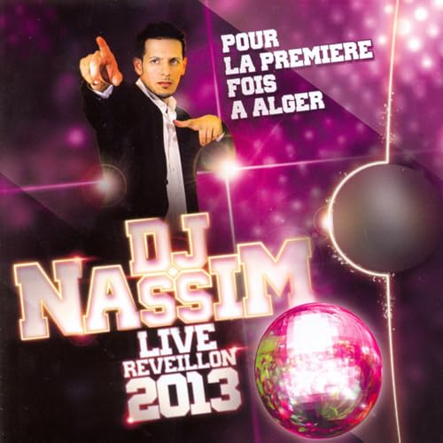 Play DJ Nassim Live - Réveillon 2013 (Live) by DJ Nassim on Amazon Music