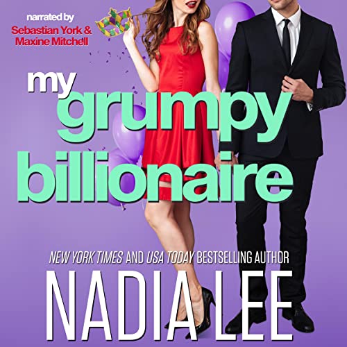 Amazon.com: My Grumpy Billionaire (Audible Audio Edition): Nadia Lee, Sebastian York, Maxine ...
