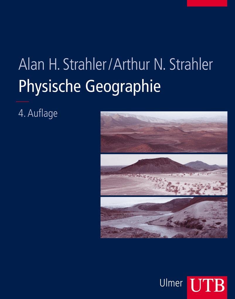 Physische Geographie : Alan H. Strahler, Arthur N. Strahler: Amazon.de ...