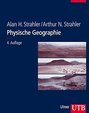 Physische Geographie : Alan H. Strahler, Arthur N. Strahler: Amazon.de ...