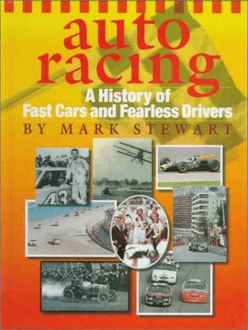 Amazon.com: Auto Racing: A History of Fast Cars and Fearless Drivers ...