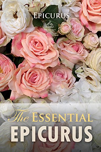 The Essential Epicurus (Ideas for Life) - Kindle edition by Epicurus ...