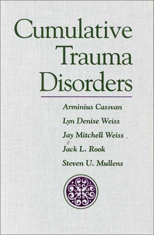 Cumulative Trauma Disorders: 9780750695701: Medicine & Health Science ...