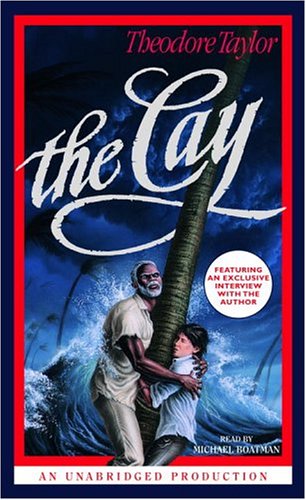 Amazon | The Cay | Taylor, Theodore, Boatman, Michael | Children's Books