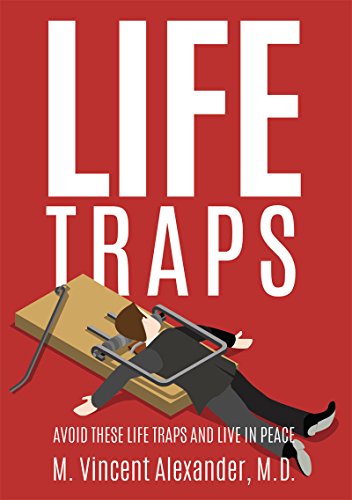 Life Traps: Avoid these life traps and live in Peace - Kindle edition ...