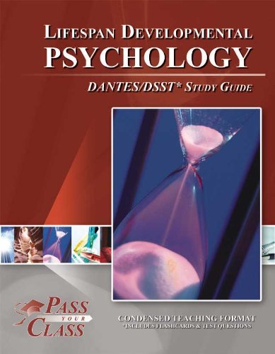 Lifespan Developmental Psychology DANTES/DSST Test Study Guide ...