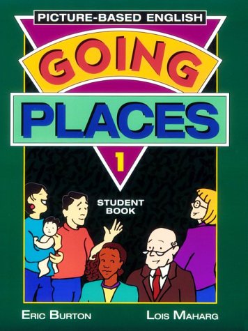 Amazon.com: Going Places: Picture-Based English 1: 9780201825251 ...