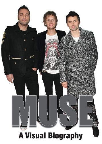 Muse: A Visual Biography: Amazon.co.uk: Shenton, Laura: 9781912782352 ...