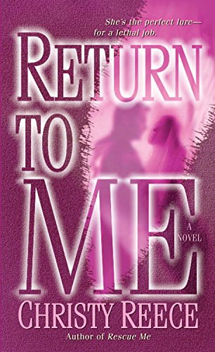 Return to Me: A Novel (Last Chance Rescue (Eternal Romance) Book 2 ...