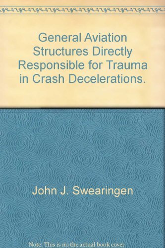 General Aviation Structures Directly Responsible for Trauma in Crash ...