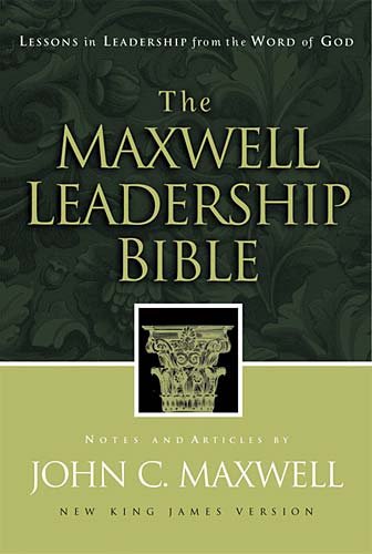 The Maxwell Leadership Bible Developing Leaders From The Word Of God ...