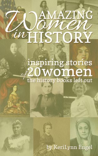 Amazon.com: Amazing Women In History: inspiring stories of 20 women the ...