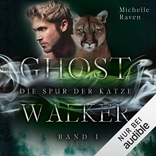 Die Spur der Katze: Ghostwalker 1 (Hörbuch-Download): Michelle Raven ...