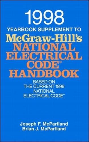 1998 Yearbook Supplement to McGraw-Hill's National Electrical Code Handbook (MCGRAW HILL'S ...