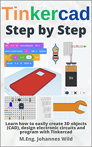 Amazon.co.jp: Tinkercad | Step by Step: Learn how to easily create 3D ...