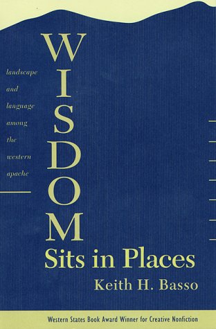 Amazon | Wisdom Sits in Places: Landscape and Language Among the ...