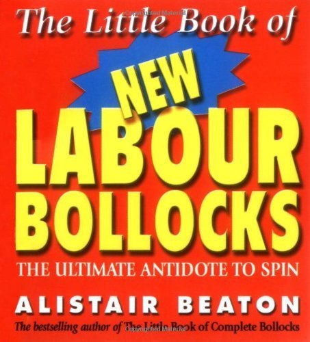 Buy The Little Book Of New Labour Bollocks Book Online at Low Prices in ...