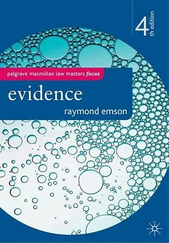 Evidence (Palgrave Macmillan Law Masters): Raymond N. Emson ...