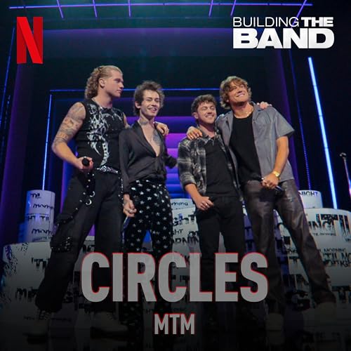 Play Circles (from the Netflix Series "Building the Band") (Live) by ...