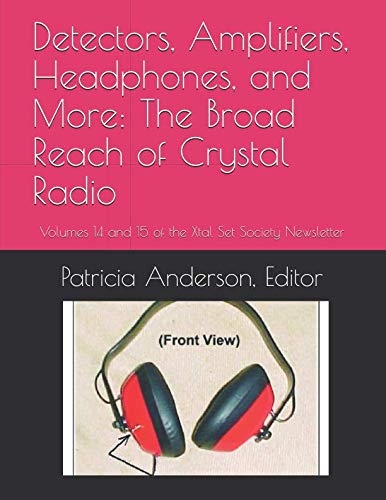 Detectors, Amplifiers, Headphones, and More: The Broad Reach of Crystal ...