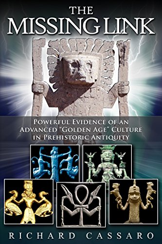 The Missing Link: Powerful Evidence of an Advanced "Golden Age" Culture ...