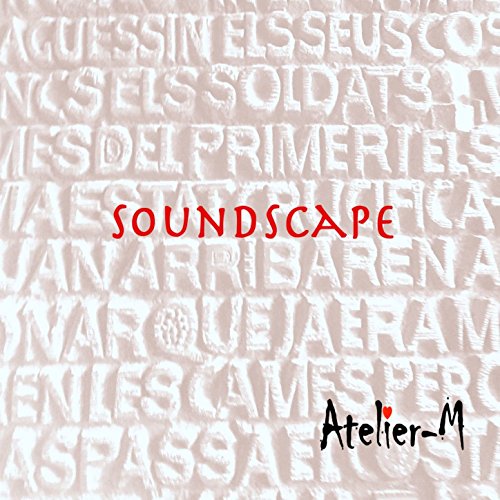 Amazon.co.jp: Soundscape : Atelier-M: デジタルミュージック