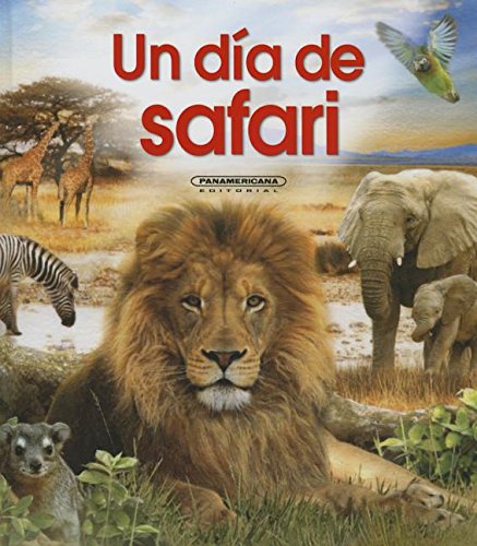 Un Da de Safari- One Day on Safari (Spanish Edition): Diaz, Joanne ...