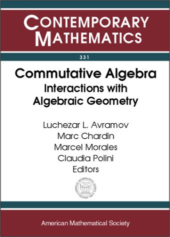 Buy Commutative Algebra: Interactions with Algebraic Geometry ...
