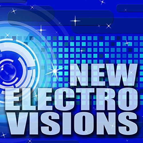 Amazon.co.jp: New Electro Visions : ヴァリアス・アーティスト: Digital Music