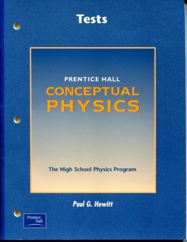 Conceptual Physics, Tests: Hewitt, Paul G.: 9780130643483: Amazon.com ...