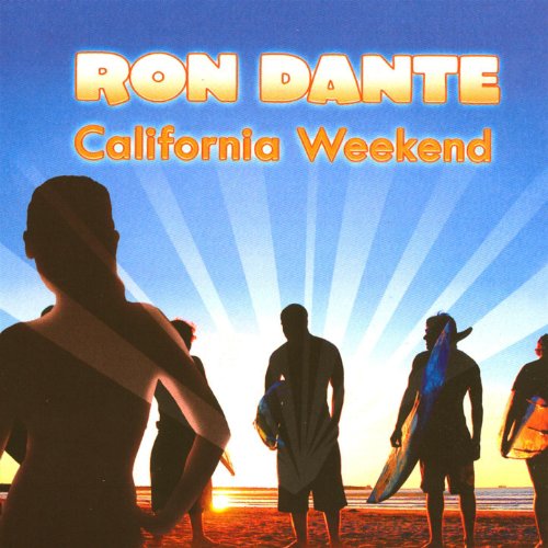 Play California Weekend by Ron Dante on Amazon Music